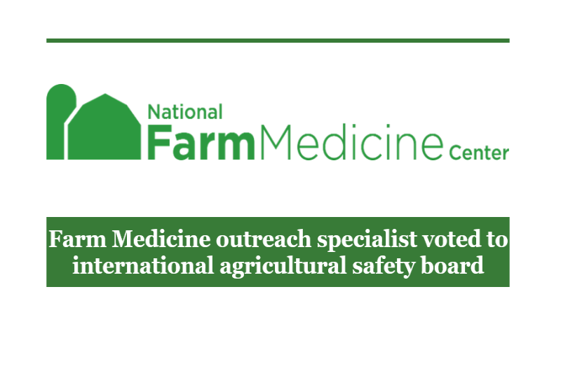 International ag safety board taps Farm Medicine Center staffer - Fruit ...